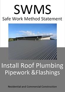Install Roof Plumbing Pipework Flashings SWMS